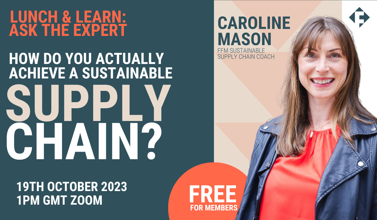 Ask The Expert: How Do You Actually Achieve A Sustainable Supply Chain ...